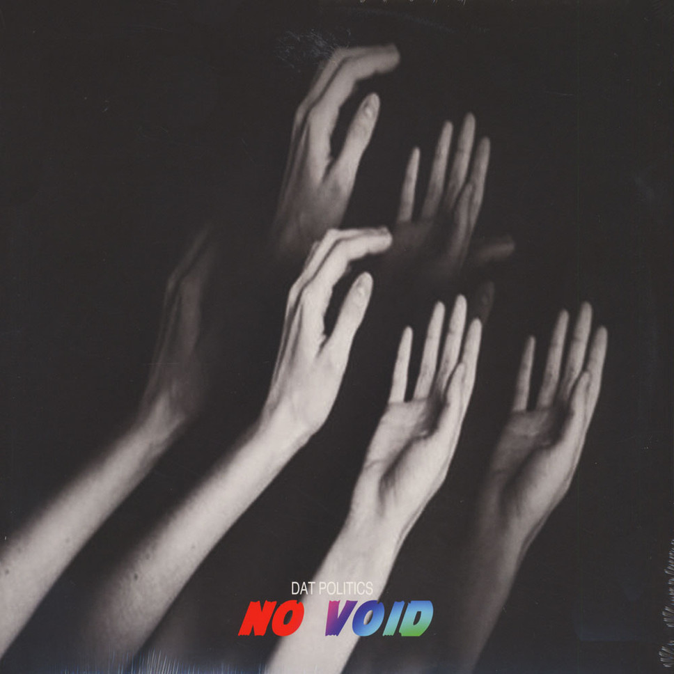 DAT Politics – No Void – HHV Mag