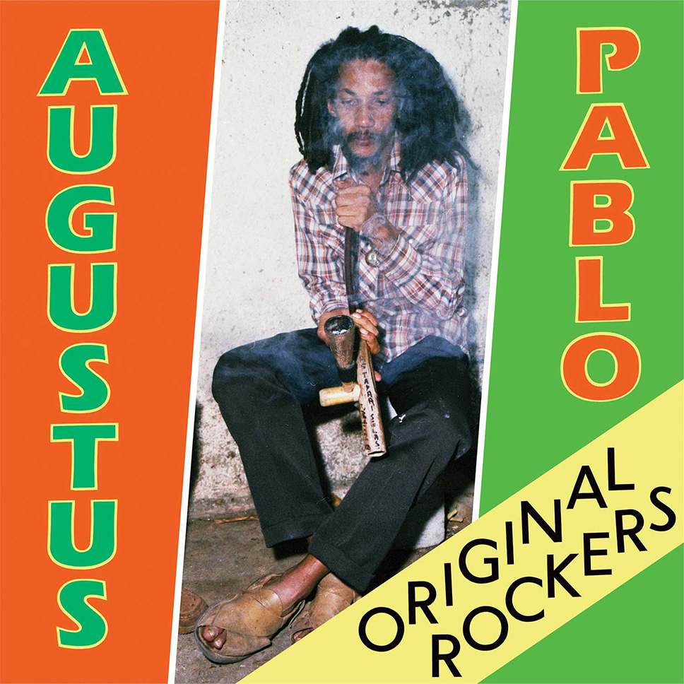Augustus Pablo – Original Rockers – HHV Mag