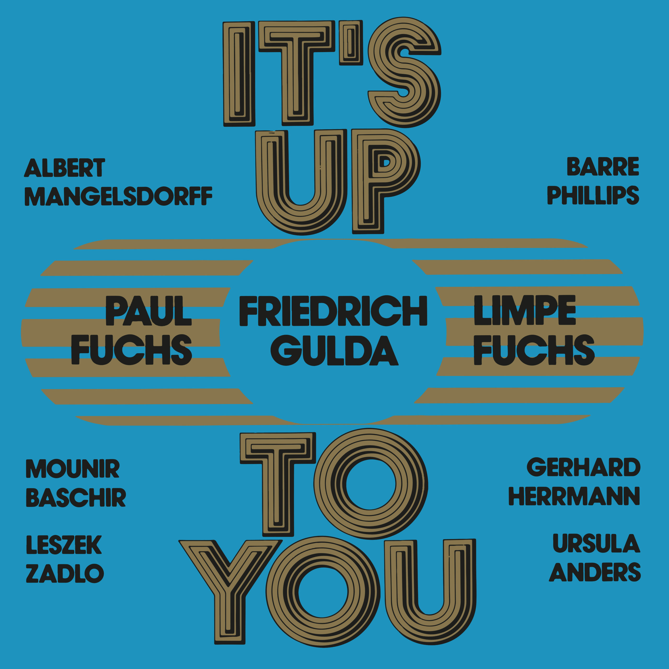 Limpe Fuchs / Paul Fuchs / Friedrich Gulda – It’s Up To You – HHV Mag