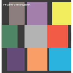 Versalife – Chronoception – HHV Mag