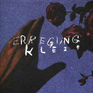 Klez.e – Erregung – HHV Mag